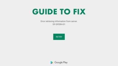 Fix DF-DFERH-01: Error retrieving information from server in Google Play