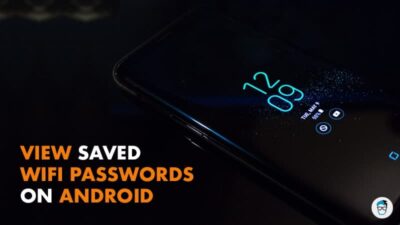 4 Easy Ways to Find Saved WiFi Passwords on Android