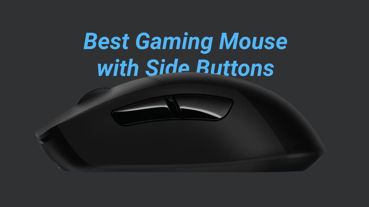 Gaming Mouse With Side Buttons Top 8 Picks For Every Gamer