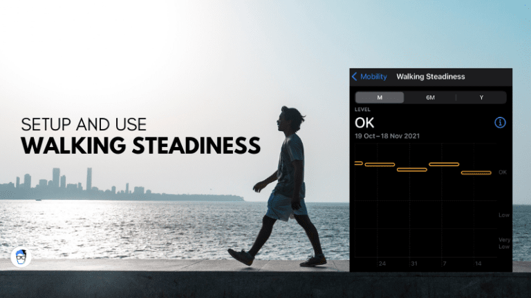 How to Enable and Use Walking Steadiness on iPhone