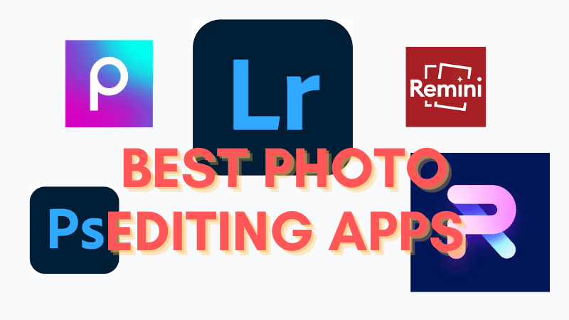 The Top 5 Photo Editing Apps for Android and iOS to Enhance Your Photos ...