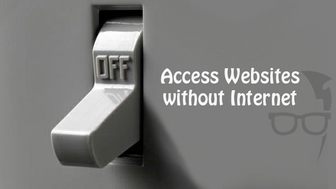 How to Open Websites without Internet in Google Chrome